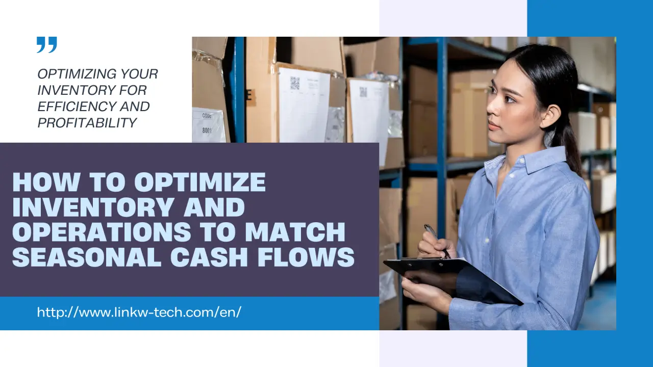 Seasonal Inventory & Operations Management Strategies